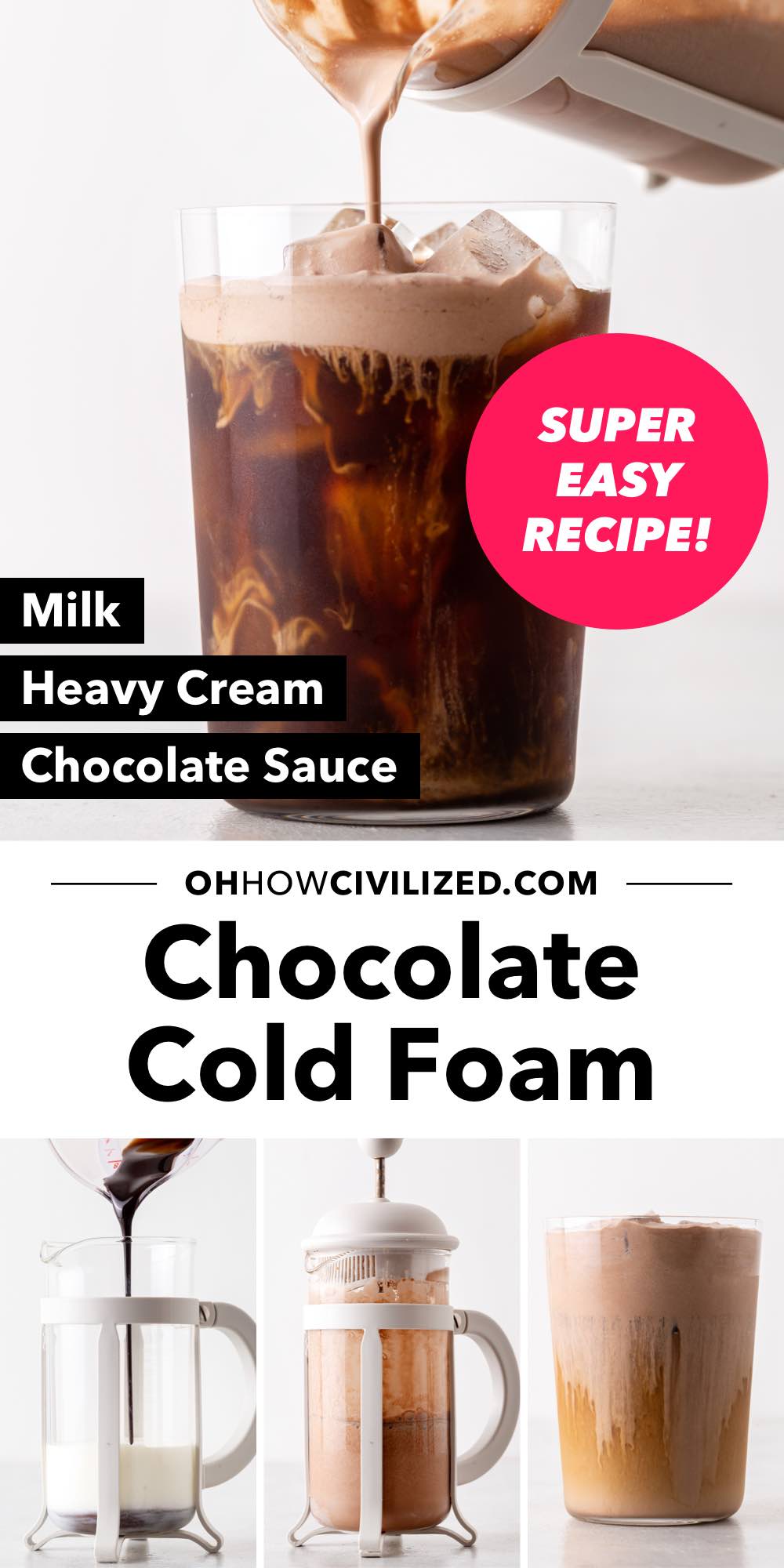 Chocolate Cold Foam (3 Ingredients) - Oh, How Civilized